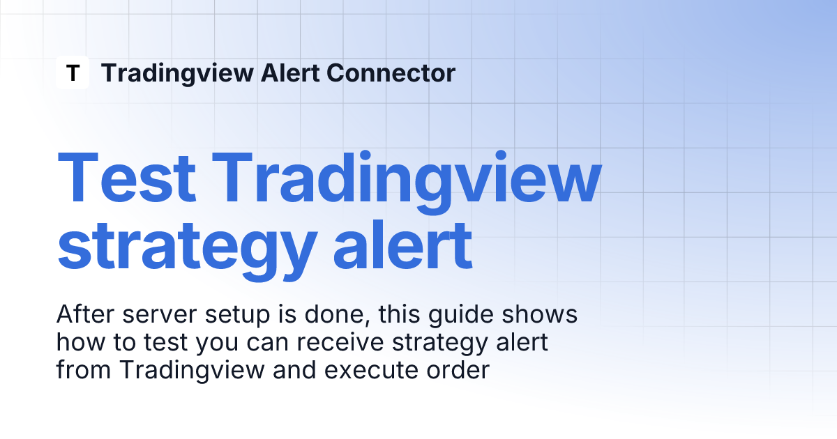 Test Tradingview strategy alert | Tradingview Alert Connector Test Tradingview strategy alert | Tradingview Alert Connector